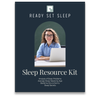 Sleep Resource Kit — Ready Set Sleep