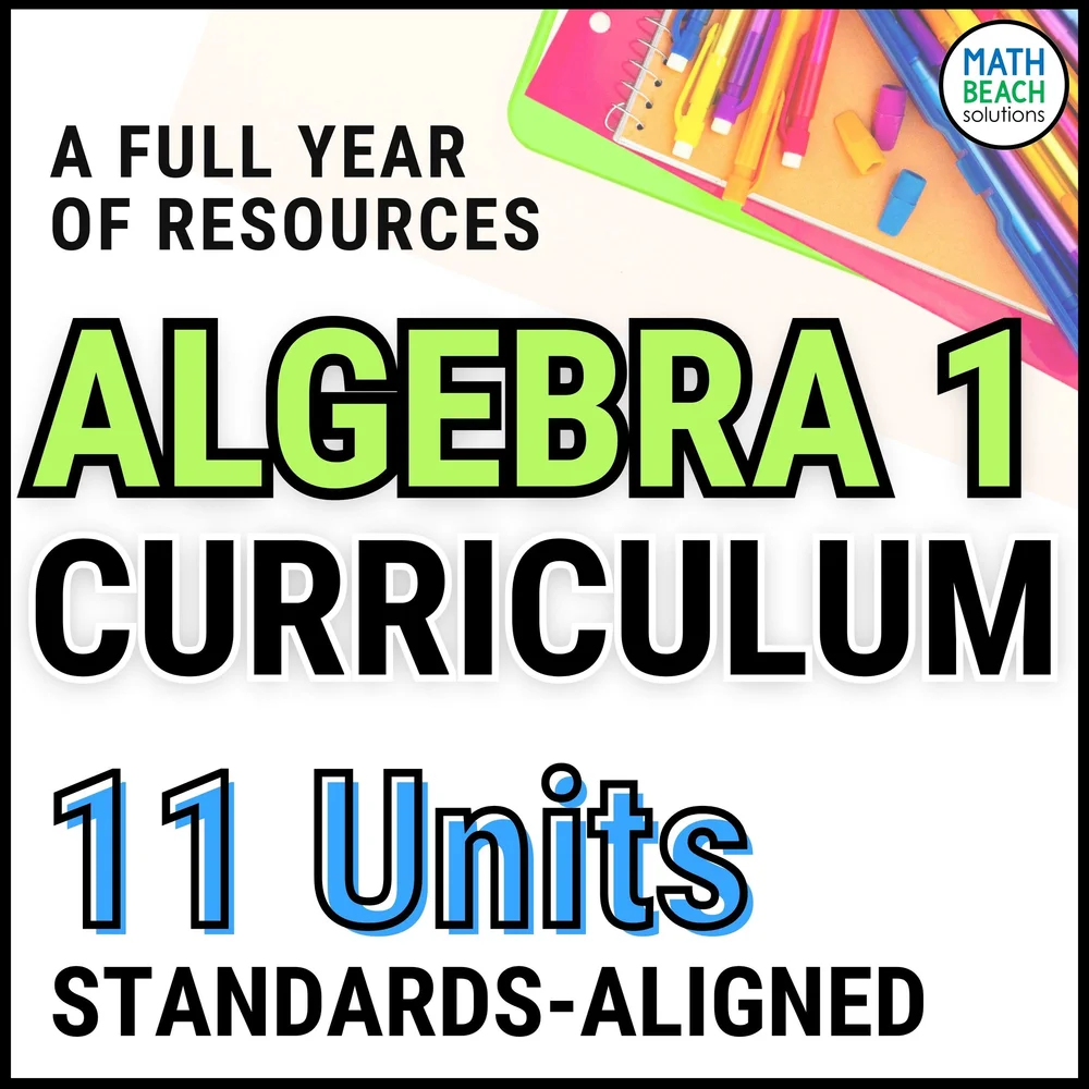 Algebra 1 Curriculum — Math Beach Solutions
