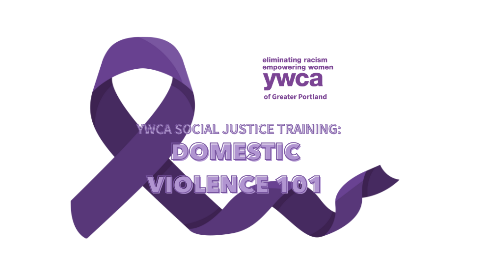 Domestic Violence 101 — YWCA of Greater Portland
