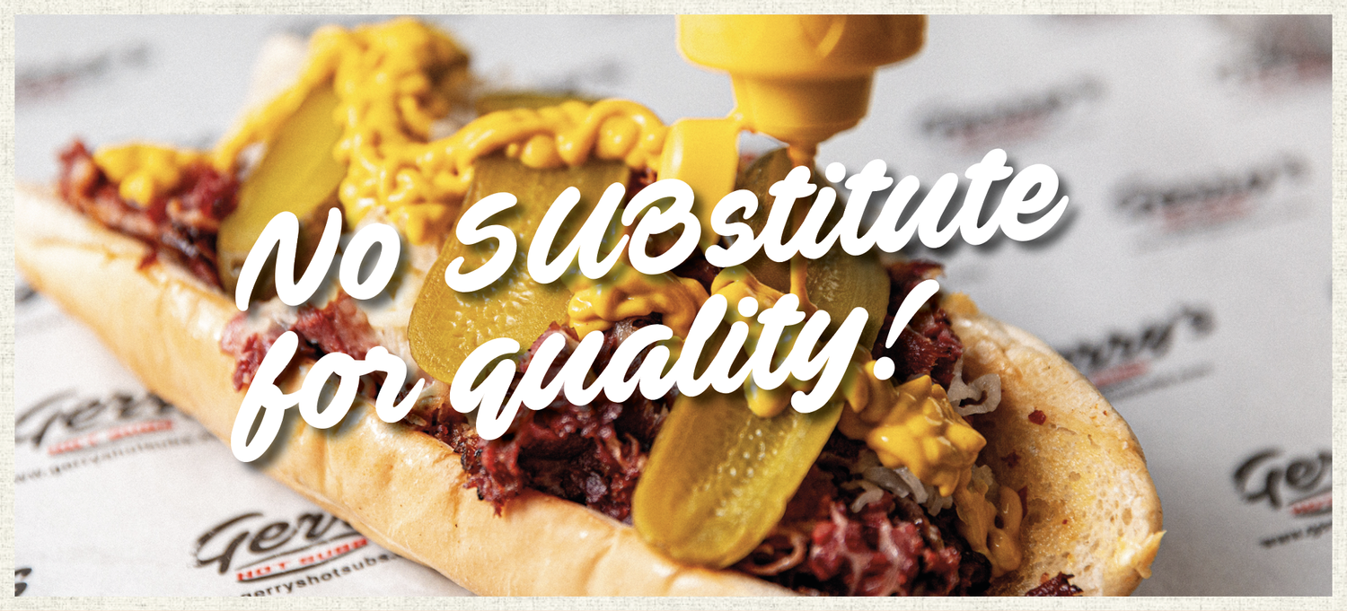 Our Story — Gerrys Hot Subs - Authentic American Restaurant