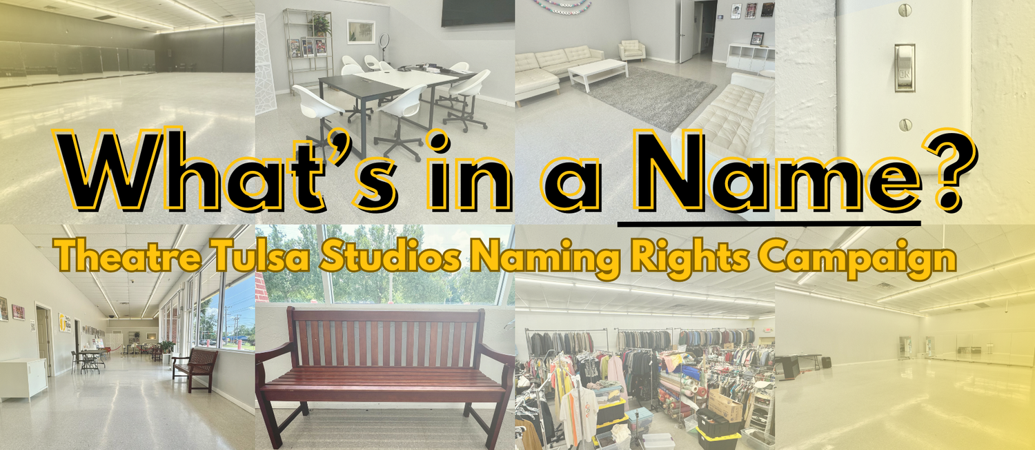 Naming Rights — Theatre Tulsa