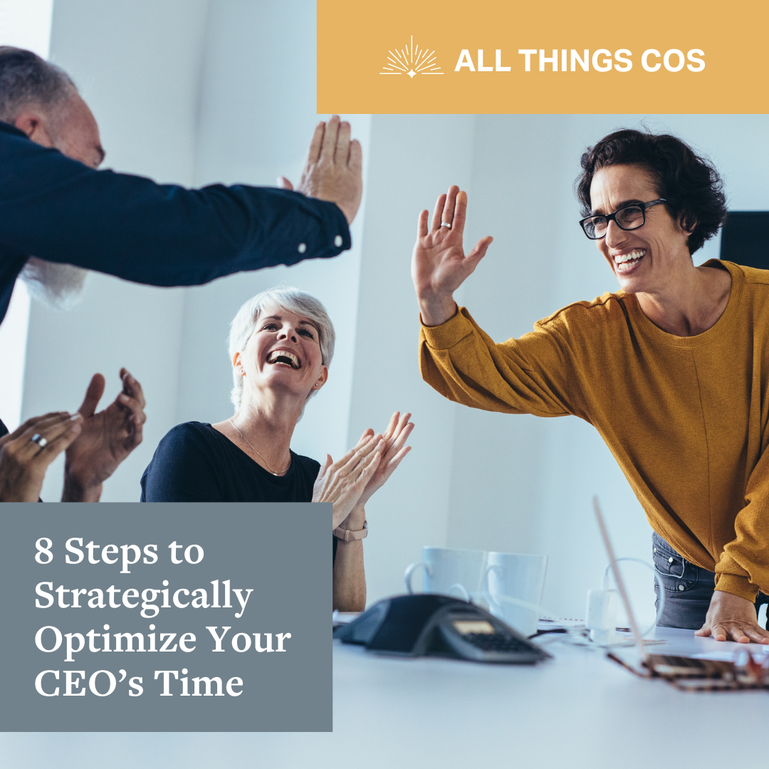 8 Steps to Strategically Optimize Your CEO’s Time — Nova Chief of Staff