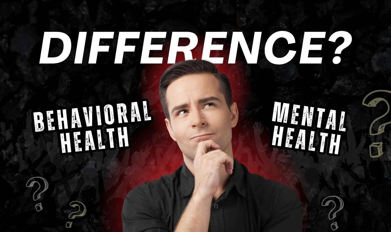 Behavioral Health vs Mental Health: Why Knowing the Difference Matters ...