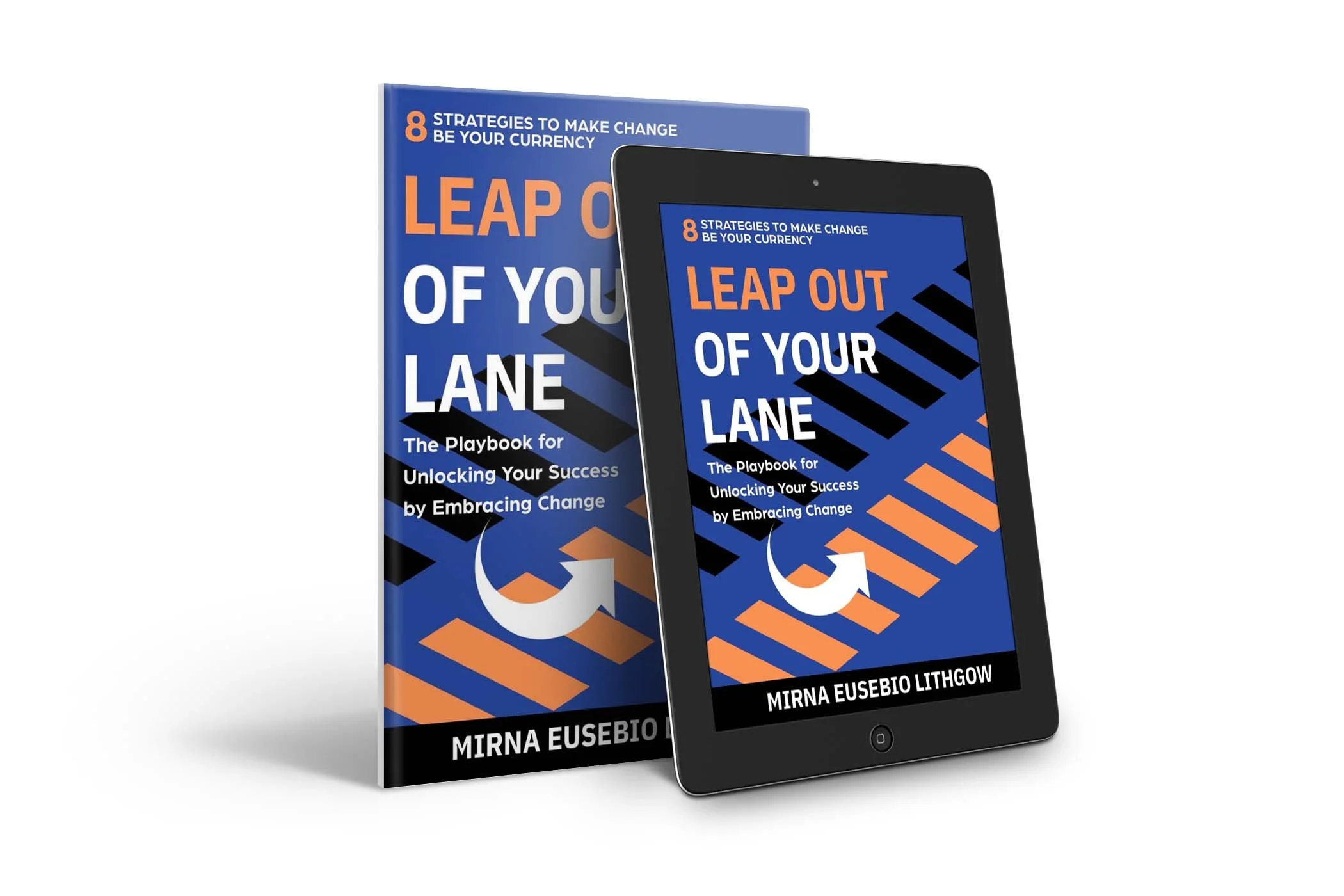 LEAP OUT OF YOUR LANE — Mirna Eusebio Lithgow
