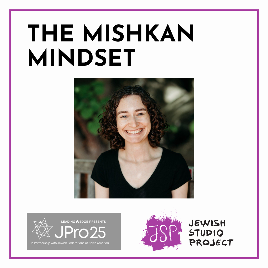 The Mishkan (Tabernacle) Mindset: Reclaiming Creativity to Enrich ...