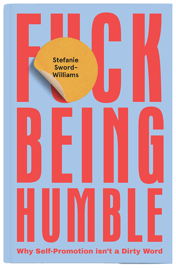 Personal Development — Fuck Being Humble