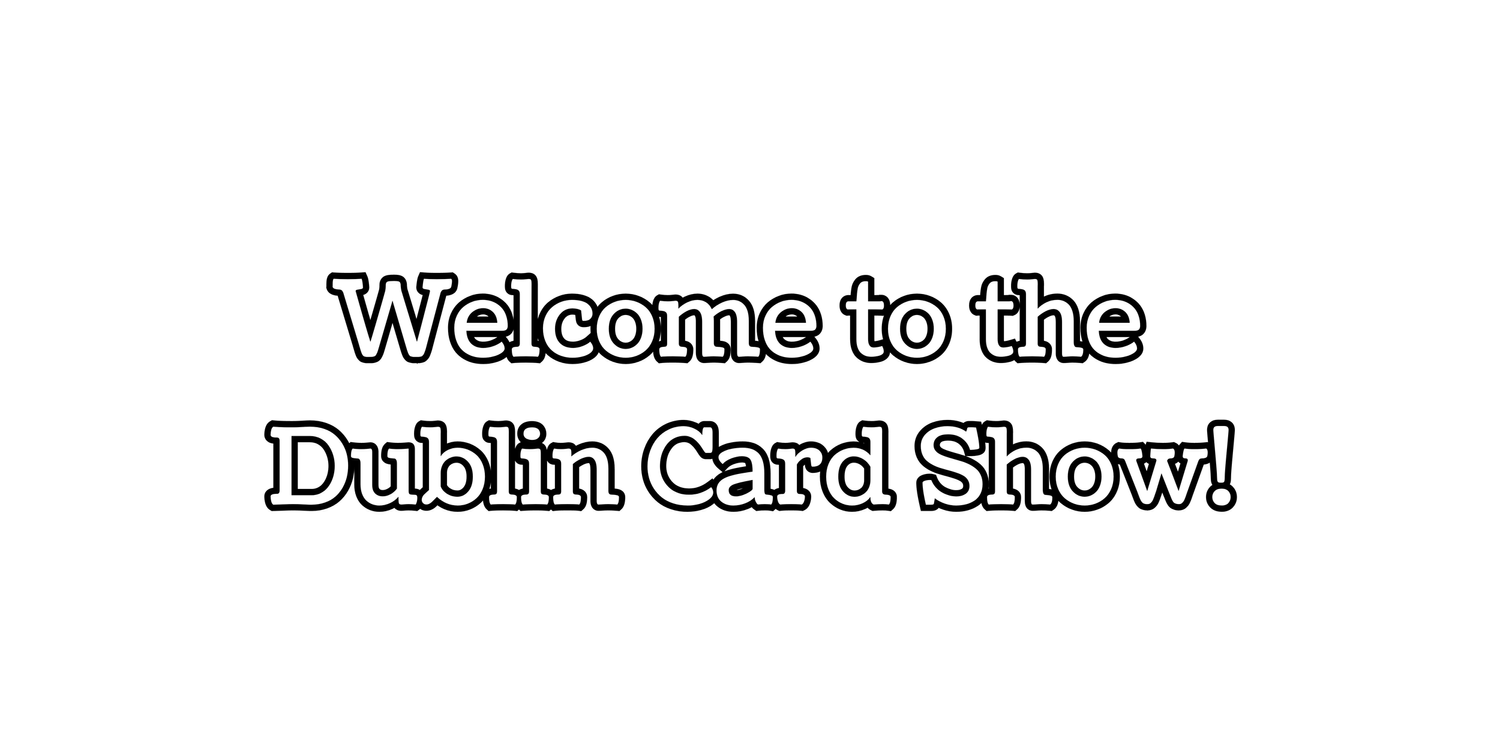 Dublin Card Show