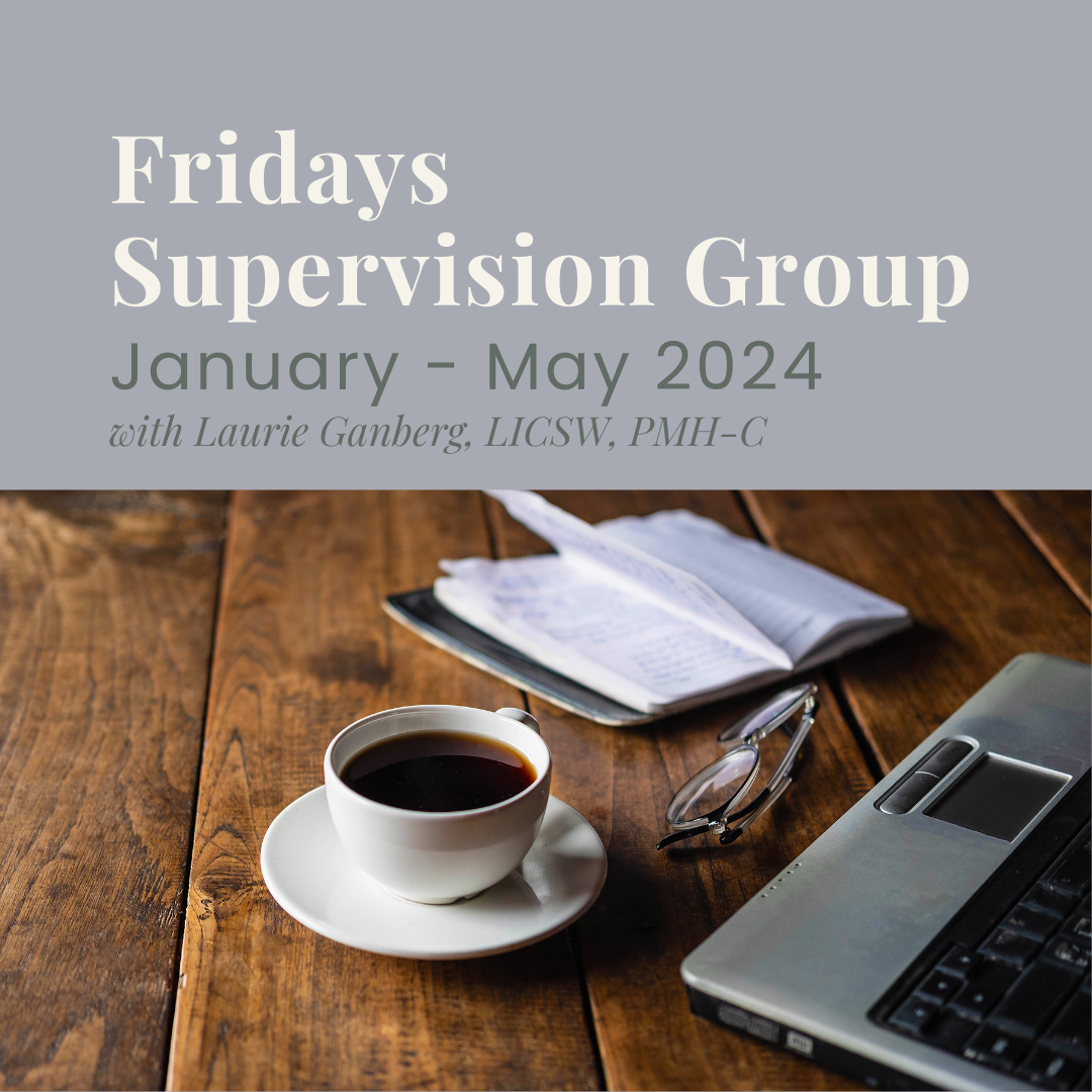 Supervision & Consultation Groups for Therapists with Laurie Ganberg ...