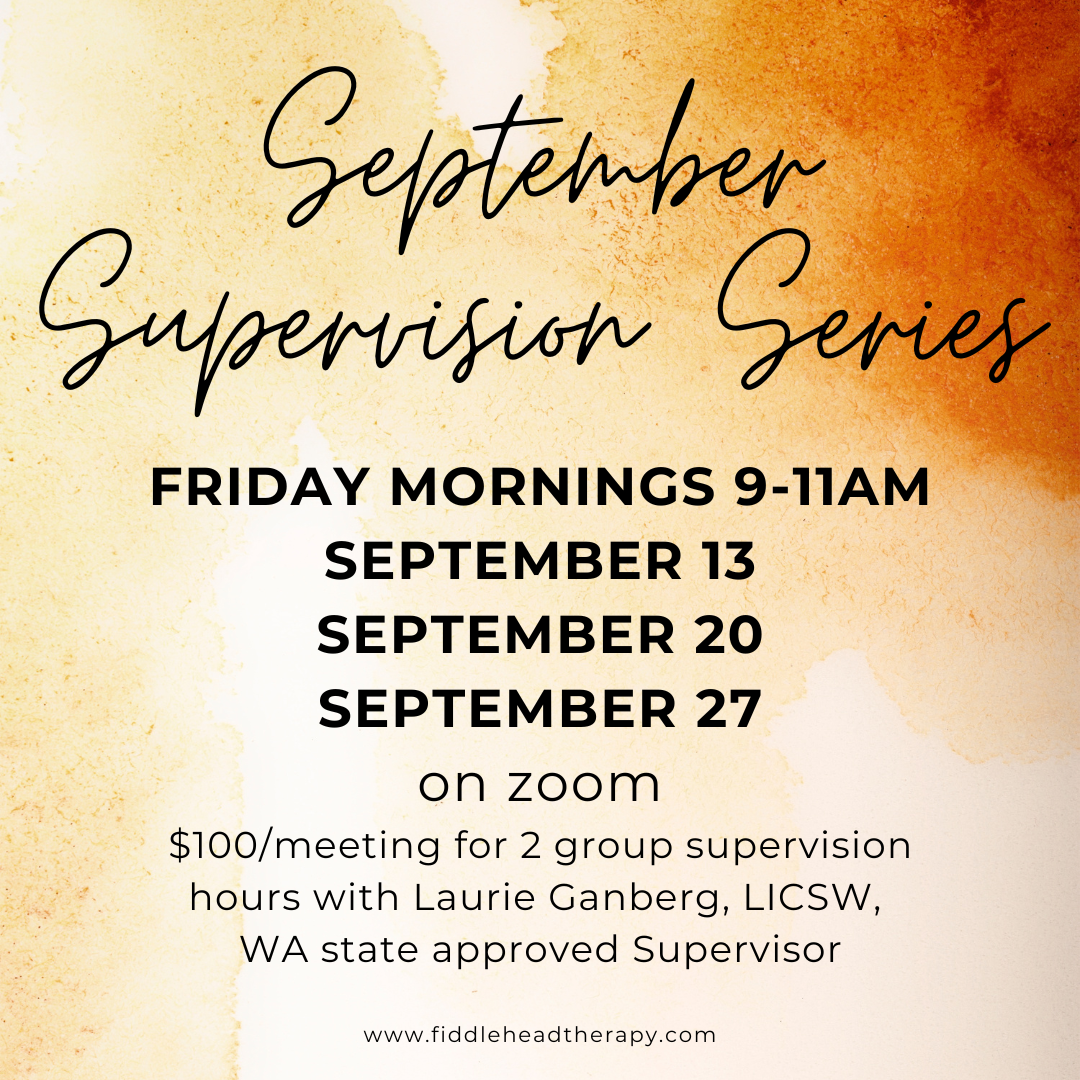 Supervision & Consultation Groups for Therapists with Laurie Ganberg ...