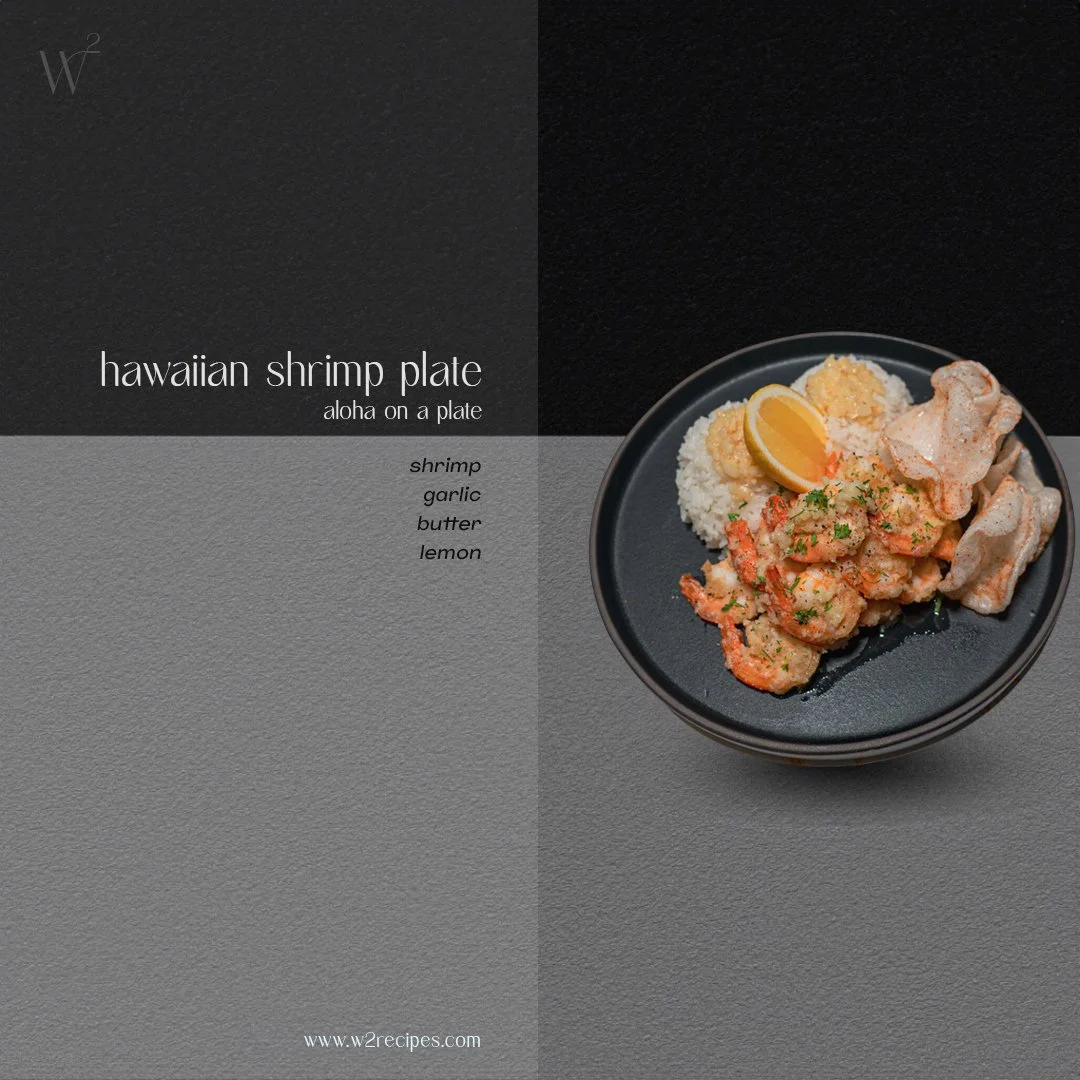 Hawaiian Shrimp Plate | W2 Recipes | Restaurant Quality Recipes At Home