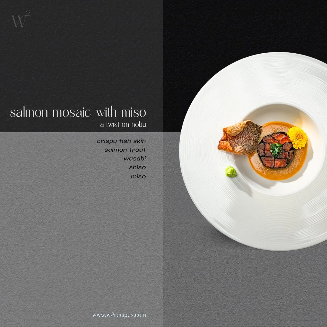 Salmon Mosaic with Miso | W2 Recipes | Restaurant Quality Recipes At Home