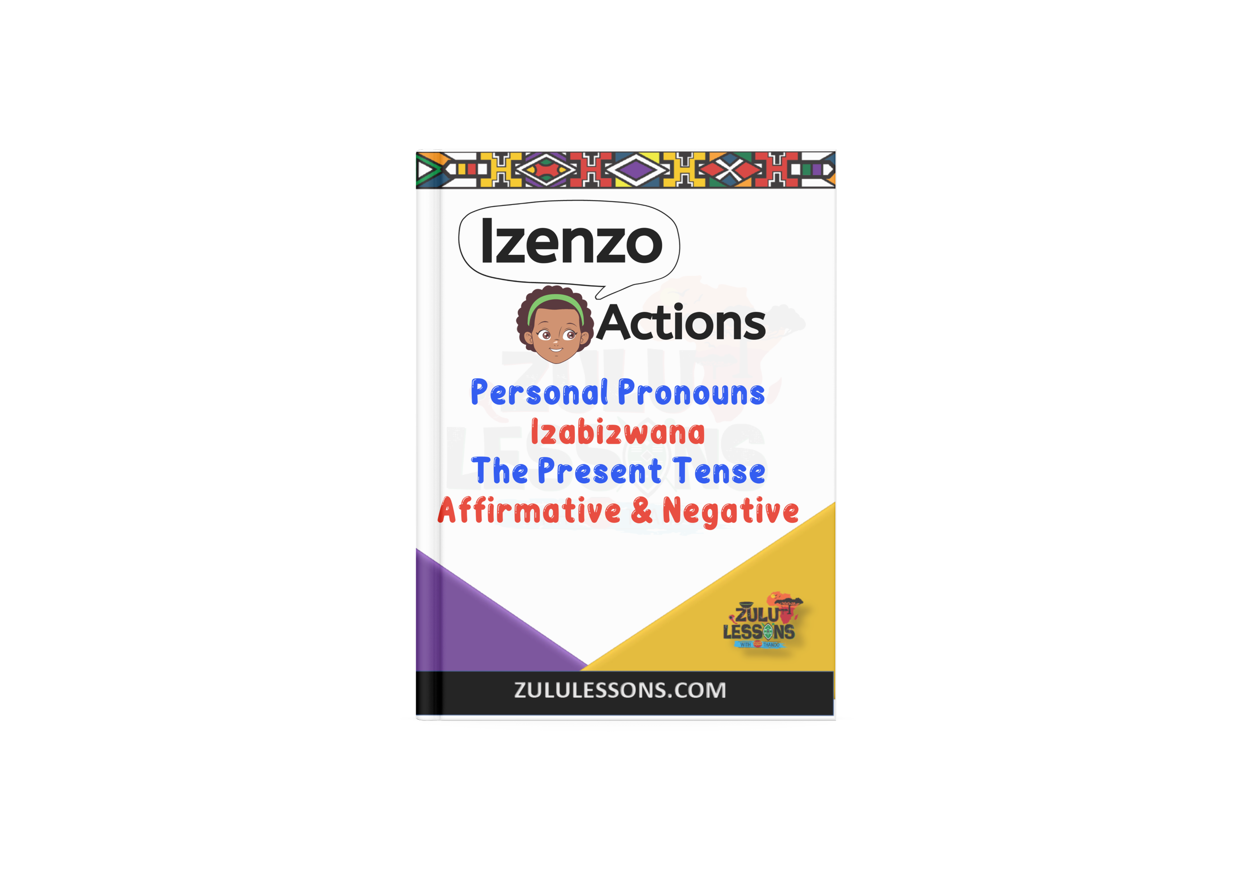 Personal Pronouns - Izabizwana - Present Tense Worksheets — Zulu ...
