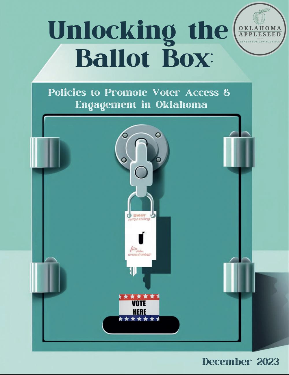 Unlocking The Ballot Box — Oklahoma Appleseed Center for Law & Justice