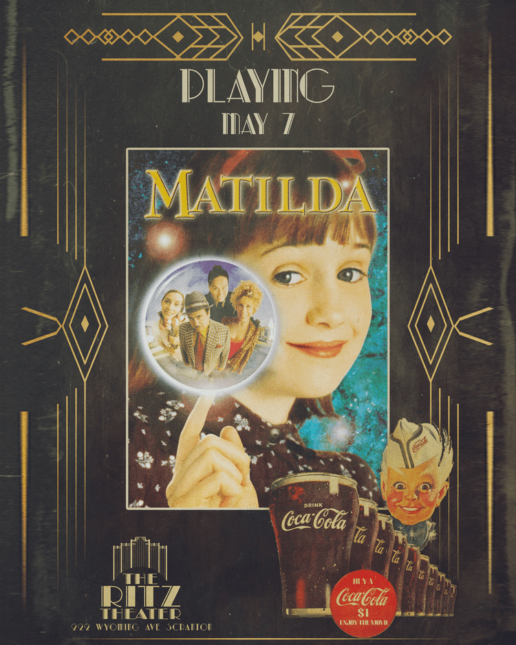 The Coca-Cola Movie Series: Matilda — The Ritz Theater