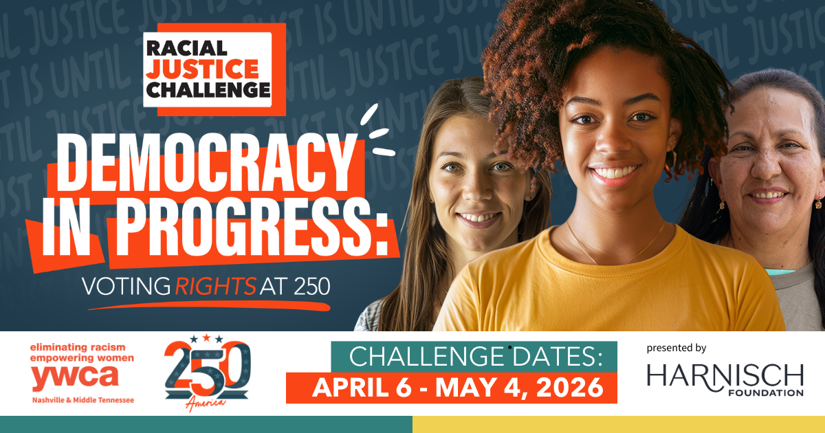 Racial Justice Challenge — YWCA Nashville & Middle Tennessee | Domestic ...