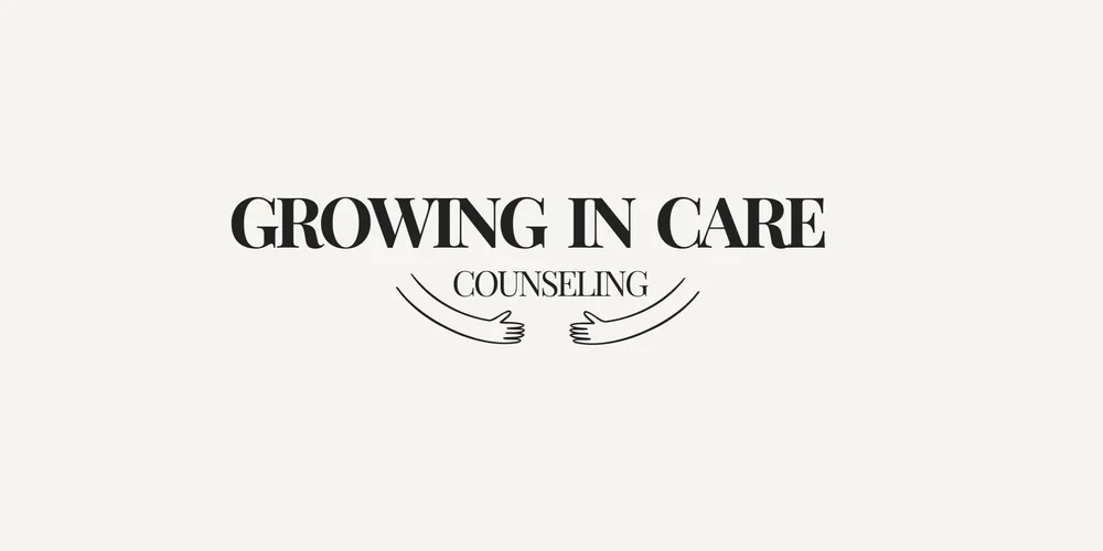 Growing in Care, Mental Health Counseling- Rochester, NY