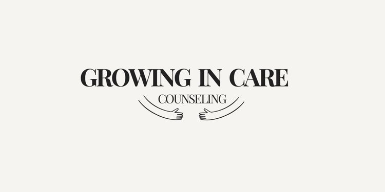 Growing in Care, Mental Health Counseling- Rochester, NY