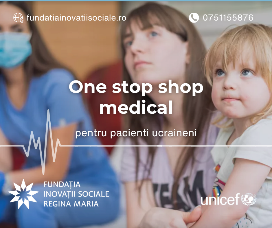 One Medical Stop Shop for refugees — Fundatia Inovatii Sociale Regina Maria