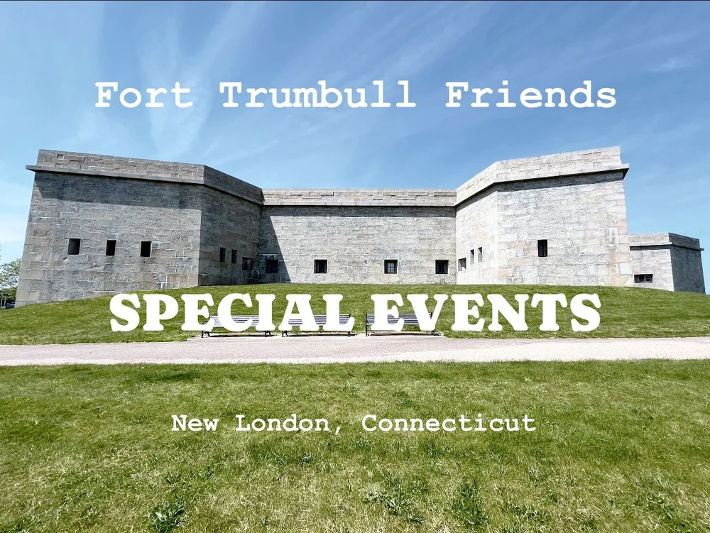 Special Events — Friends of Fort Trumbull