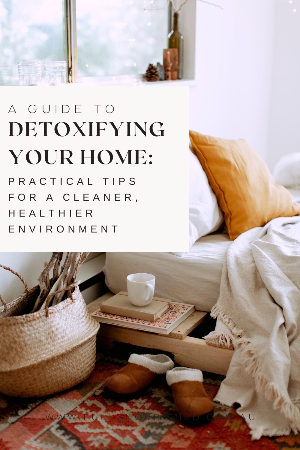 A Guide to Detoxifying Your Home: Practical Tips for a Cleaner ...