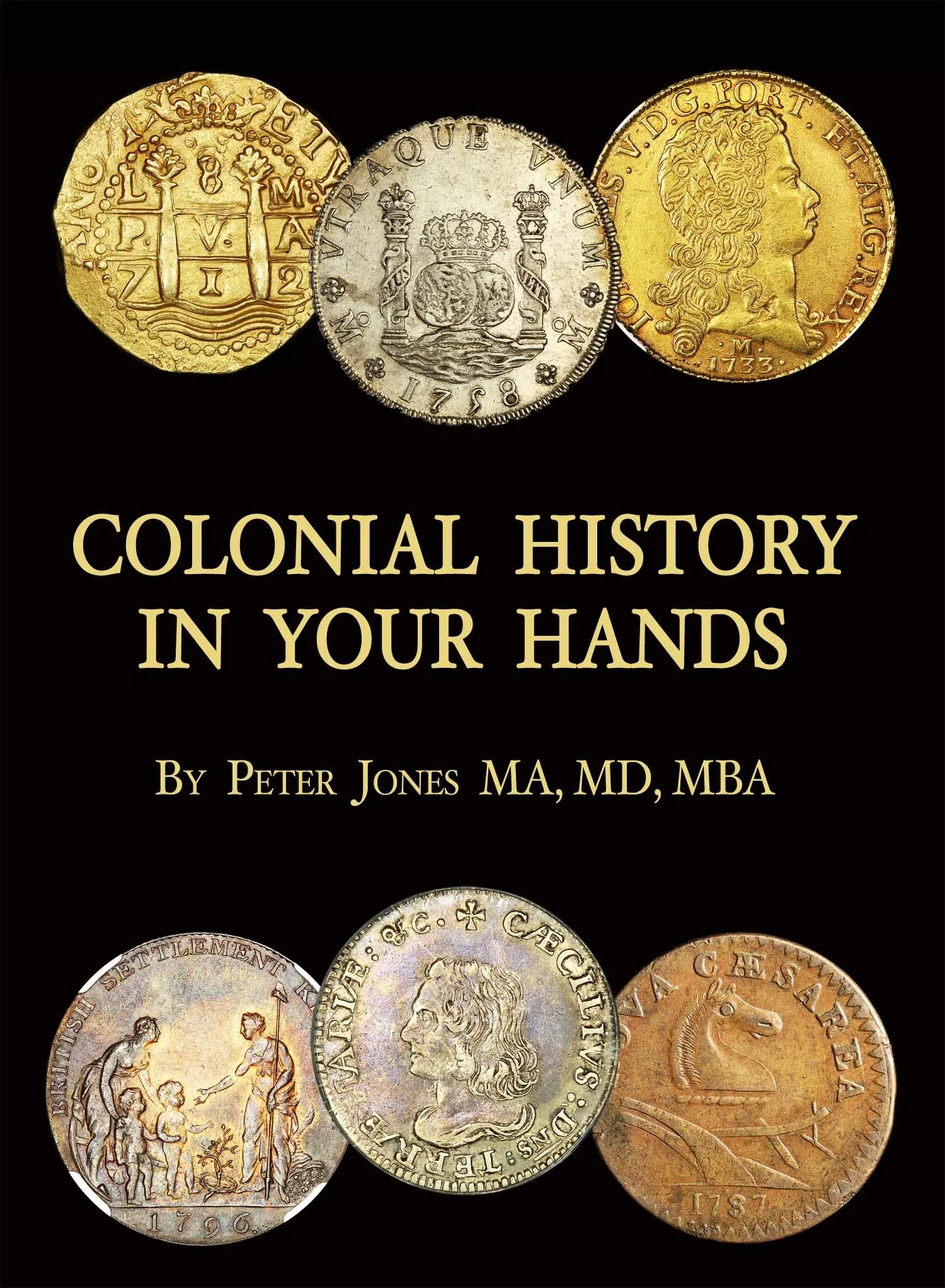 Numismatics of colonial American coins — Peter Jones Books on Coins