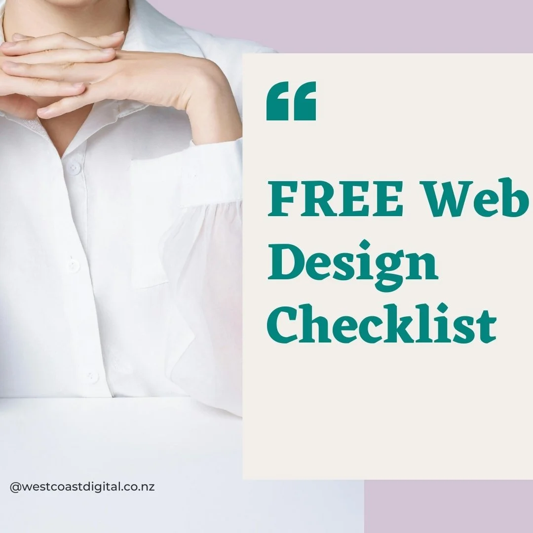 FREE Web Design Checklist — West Coast Digital NZ