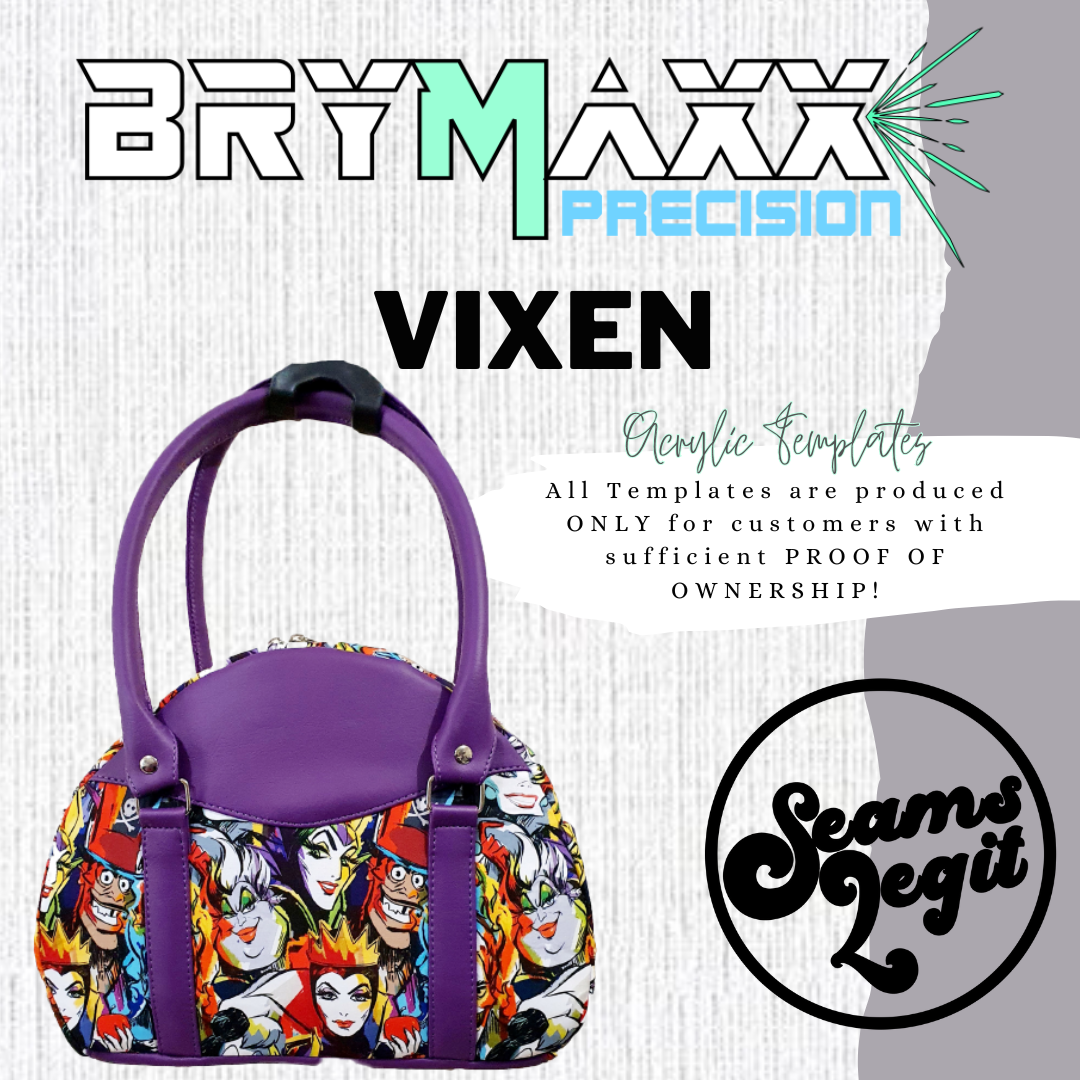 Vixen - Seams Legit - Acrylic Template — BryMaxx Precision