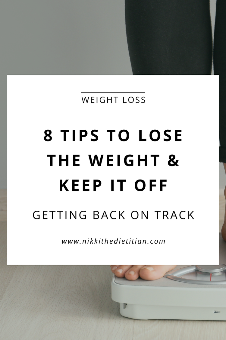 Getting Back on Track: 9 Tips to Lose the Weight and Keep It Off ...
