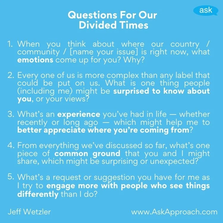 5 Questions for Divided Times — The Ask Approach