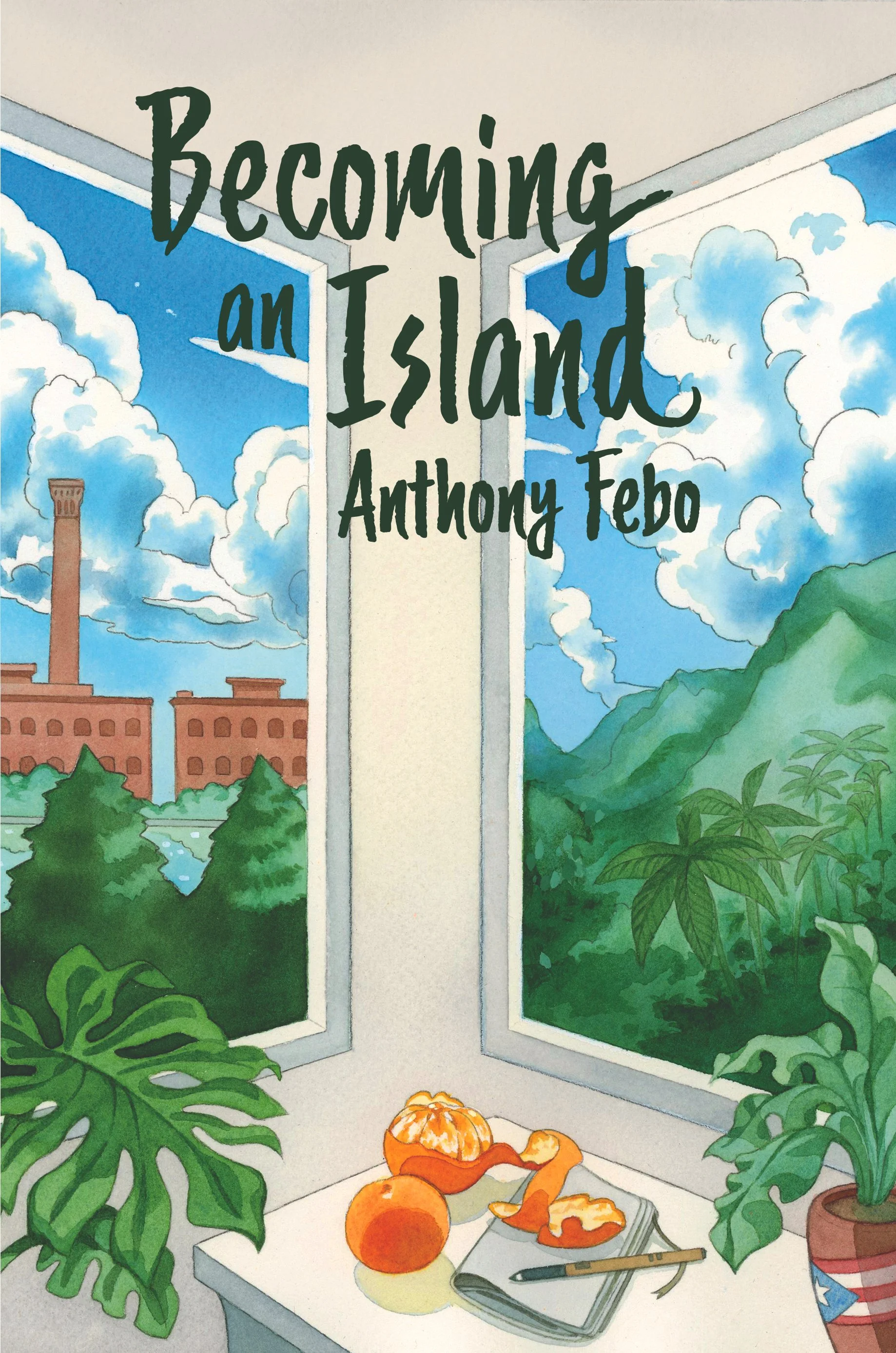 Becoming An Island — Anthony Febo — Game Over Books