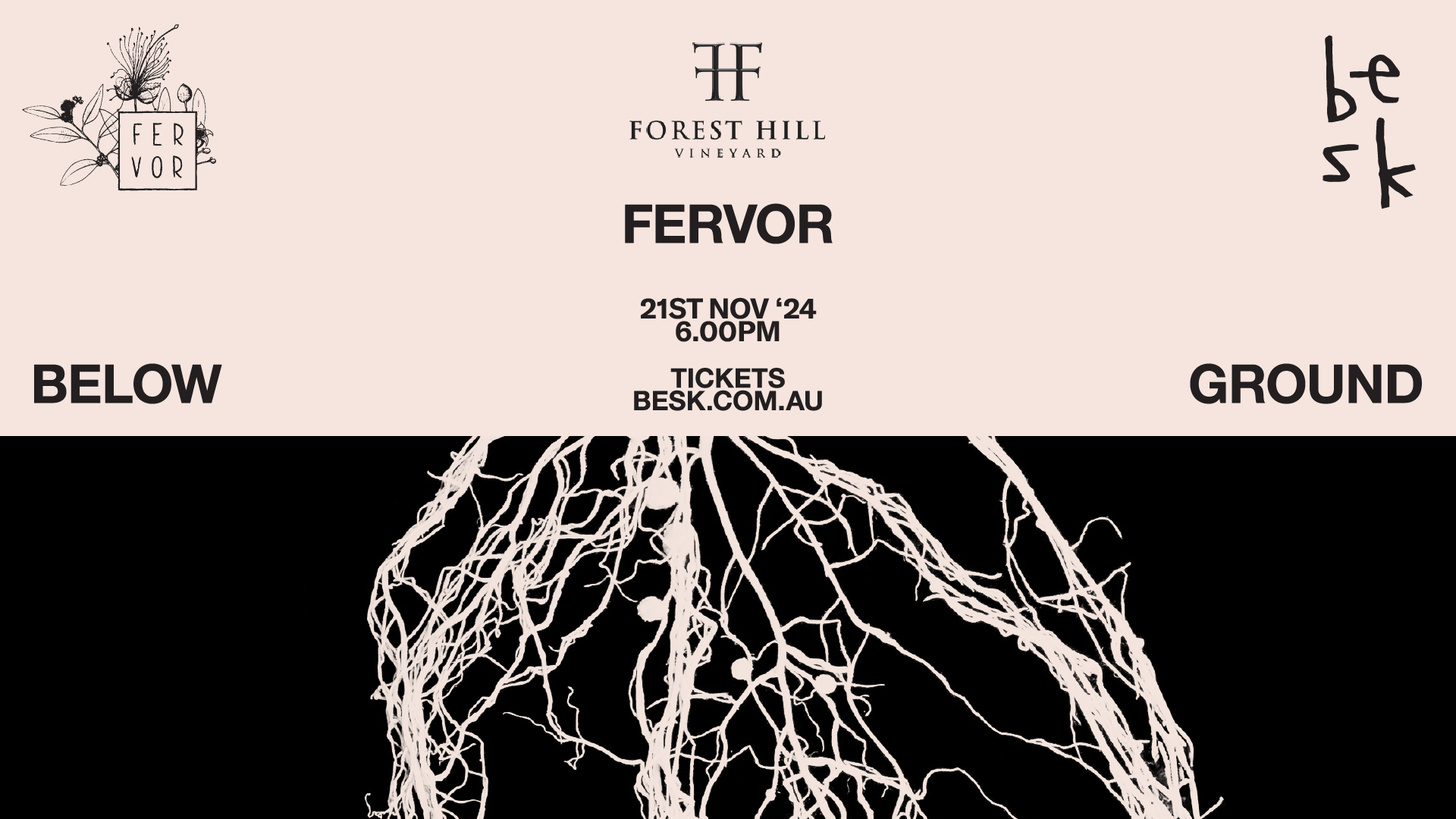 BELOW GROUND IV: FERVOR X BESK X FOREST HILL/LOWBOI — Besk