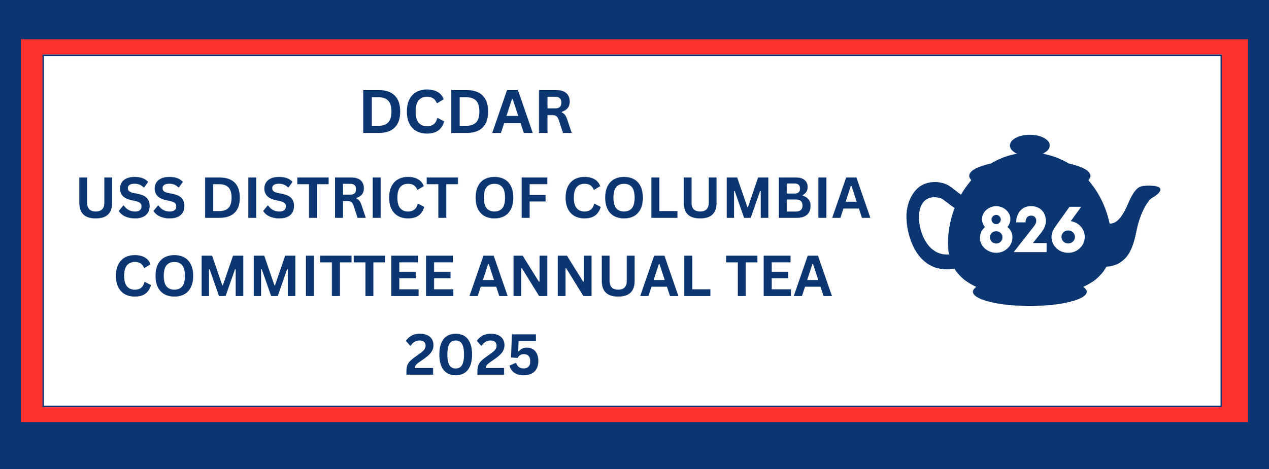 USS District of Columbia Tea — District of Columbia Society Daughters of the American Revolution
