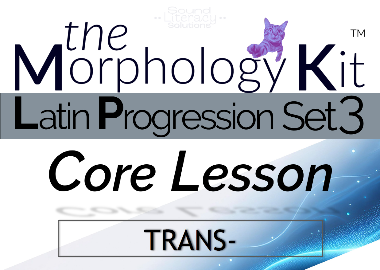 The Morphology Kit™ Latin Progression — Sound Literacy Solutions ...