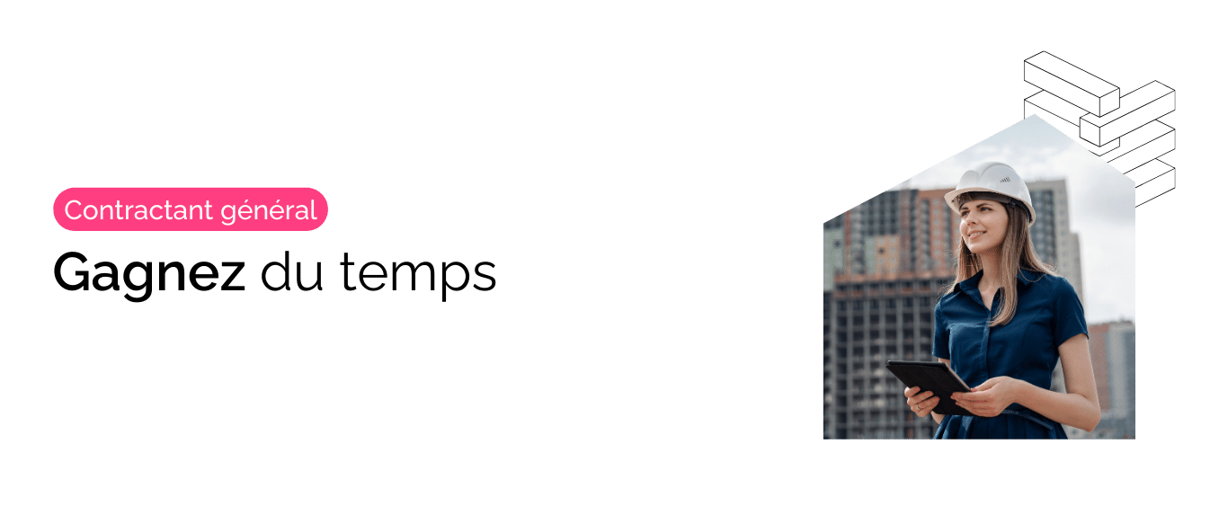 Contractant général ? Gagnez du temps avec Subclic — Subclic