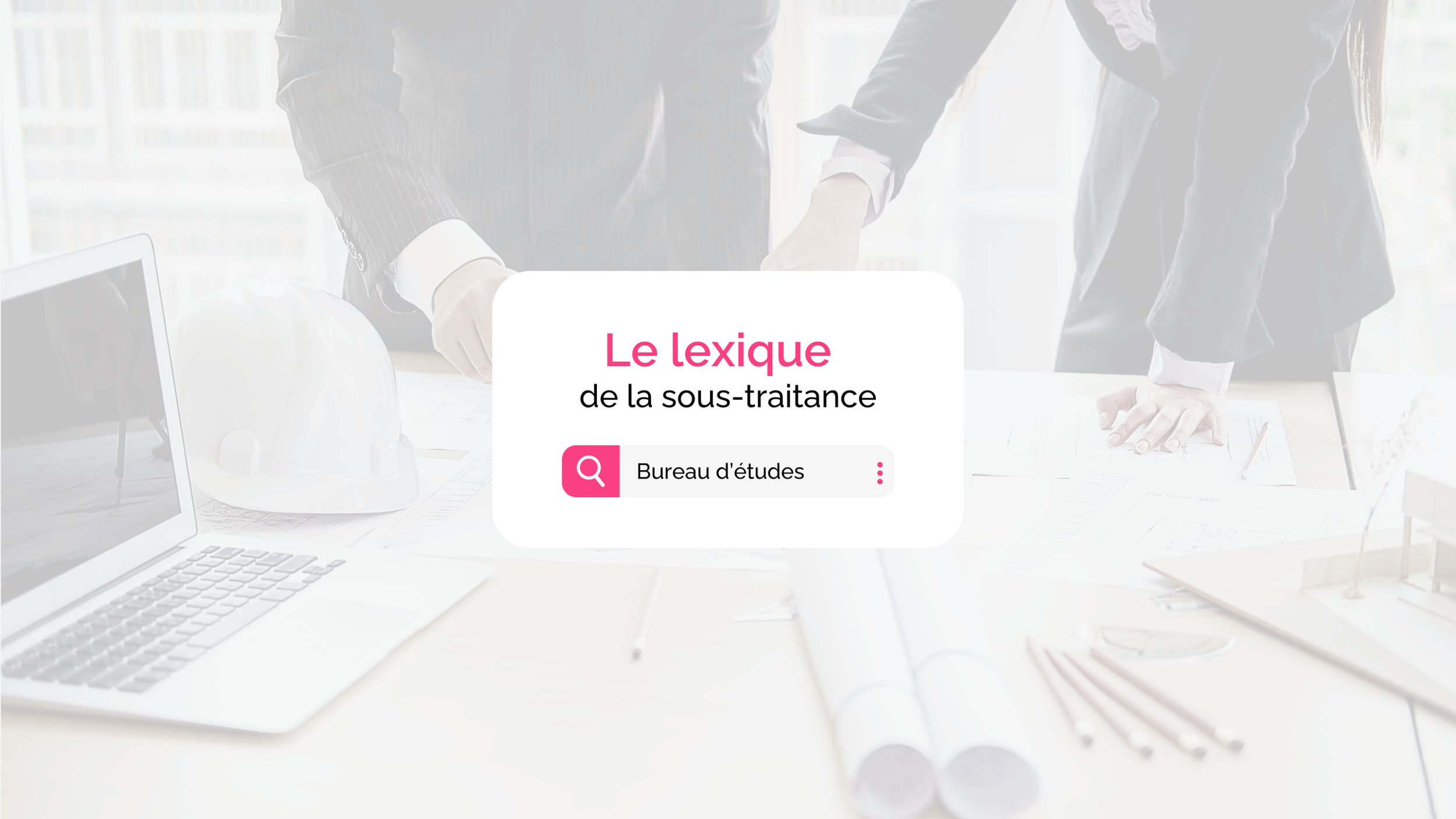 Bureau d'études définition — Subclic