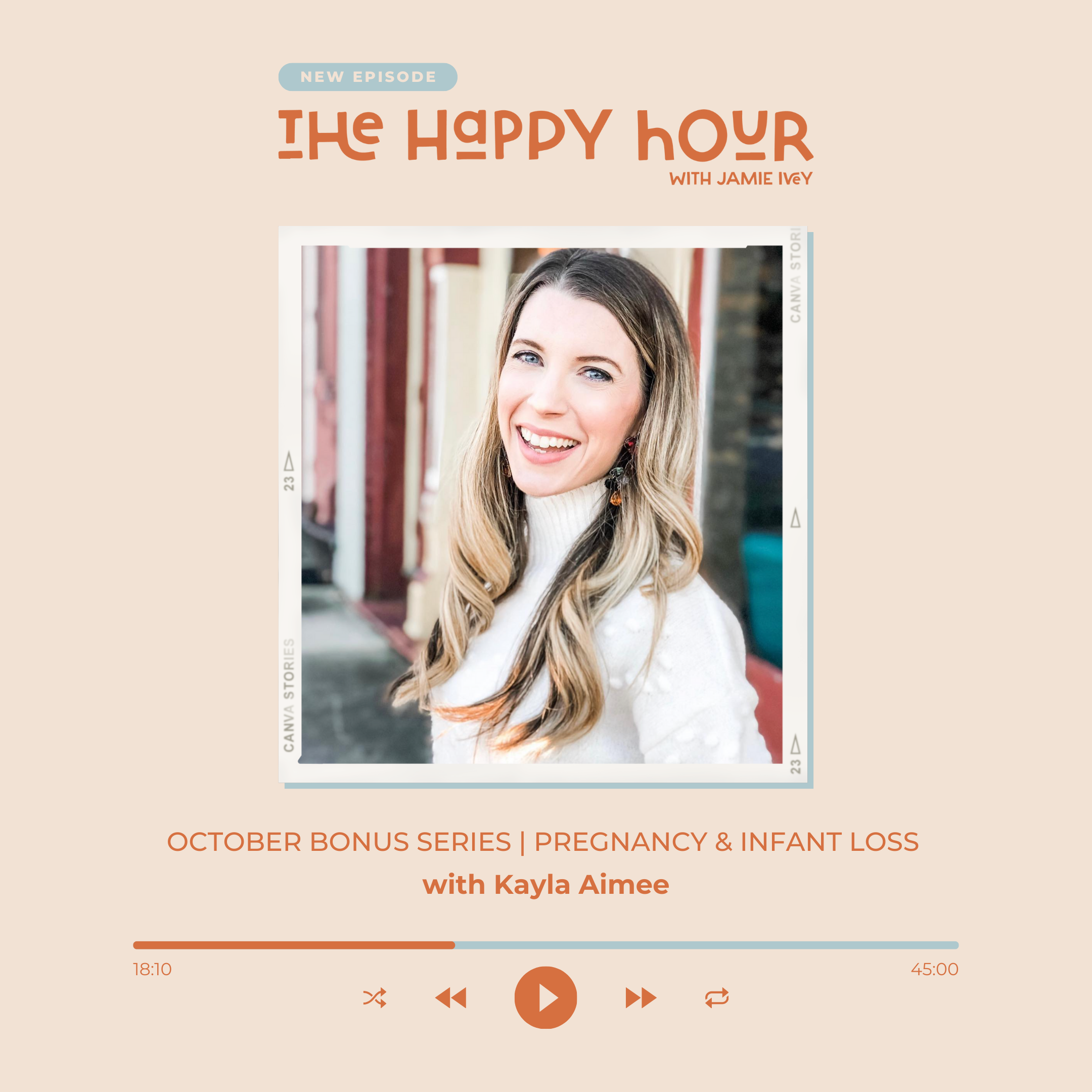 THE HAPPY HOUR #616 OCTOBER BONUS SERIES | PREGNANCY & INFANT LOSS WITH ...