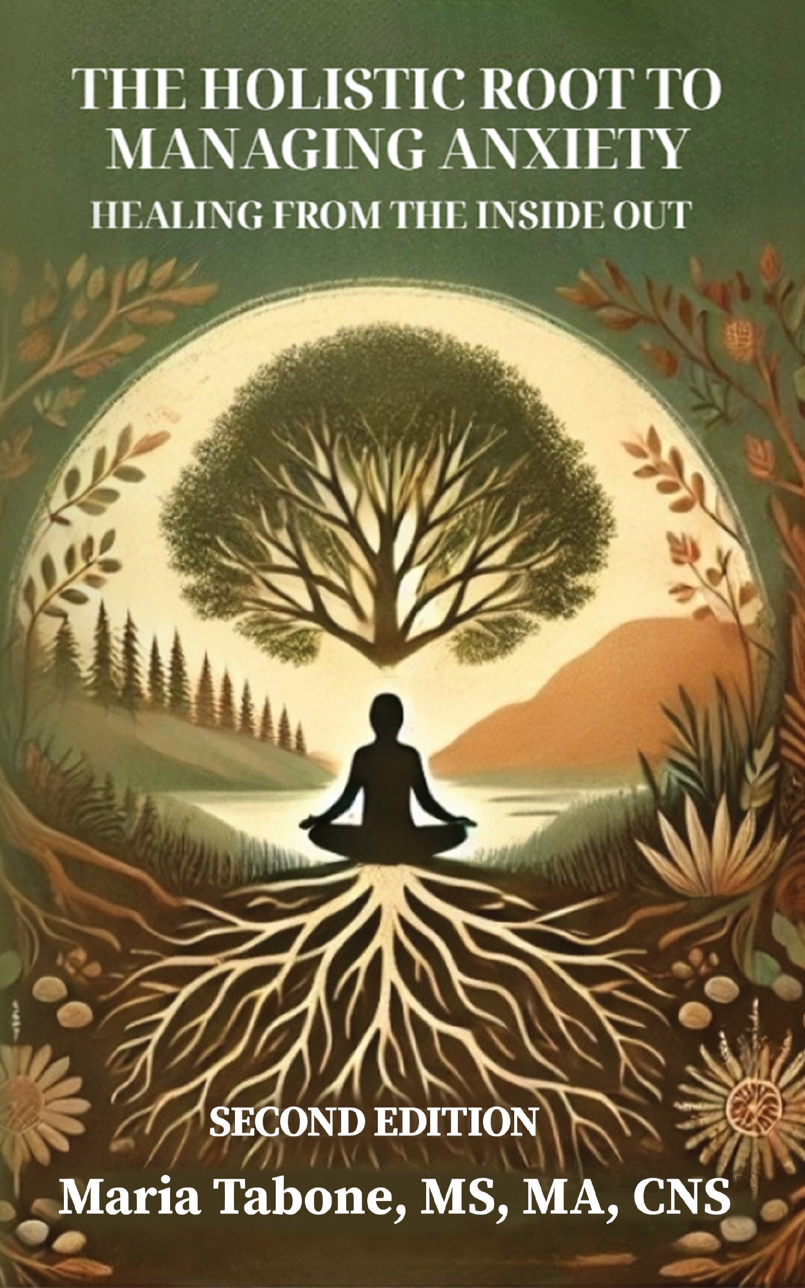 Book — The Holistic Root to Managing Anxiety, Healing from the Inside ...