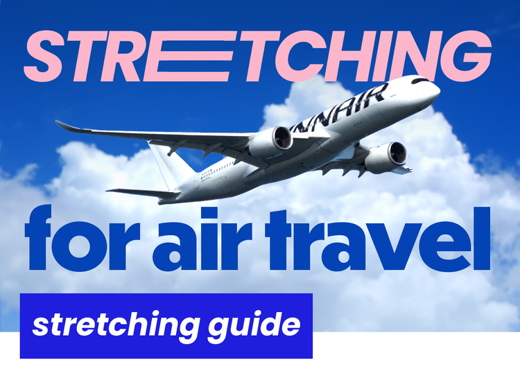 The ultimate air travel stretching guide — Move Every Day