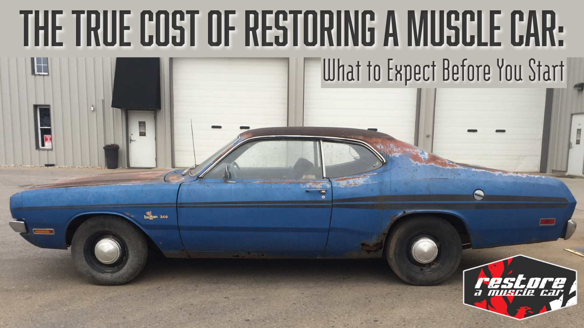 Muscle car restoration cost — Restore A Muscle Car