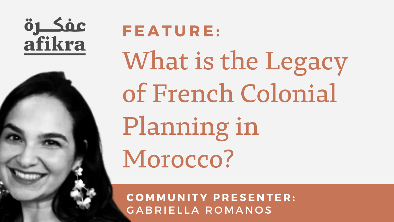Feature: What is the Legacy of French Colonial Planning in Morocco ...