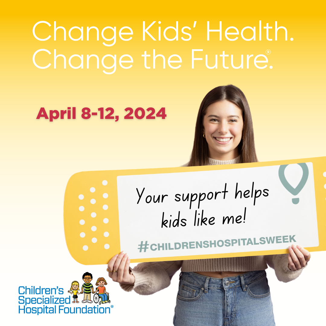 CMN Events for calendar go here — Children's Specialized Hospital ...