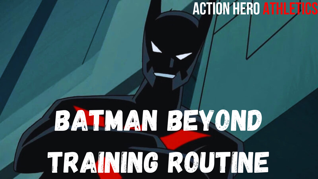 Batman Beyond Training Plan: Workout like Terry McGinnis in Real Life ...