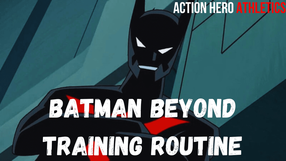 Batman Beyond Training Plan: Workout like Terry McGinnis in Real Life ...