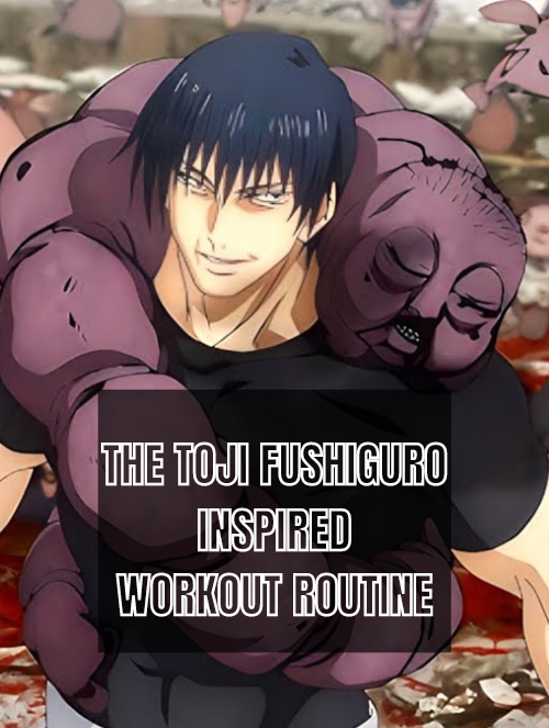 Toji Fushiguro Training Plan: Real Life Jujutsu Kaisen Workout - Action ...