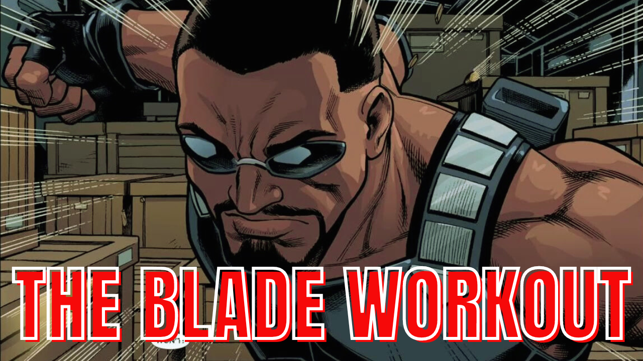 Blade Workout Routine: Train like Eric Brooks in Real Life - Action ...