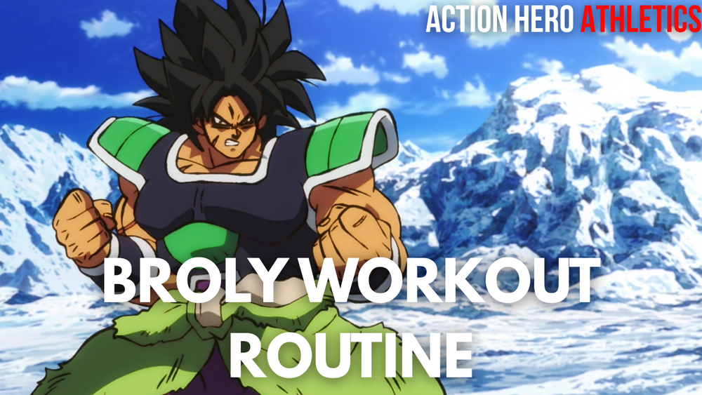Broly Workout Plan: Train Like a Legendary Saiyan - Action Hero Athletics