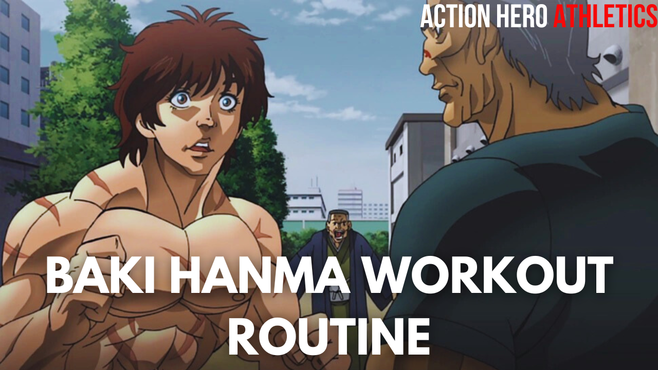 Baki Calisthenics Workout Plan: Train Like the Fighting Champion - Action Hero Athletics