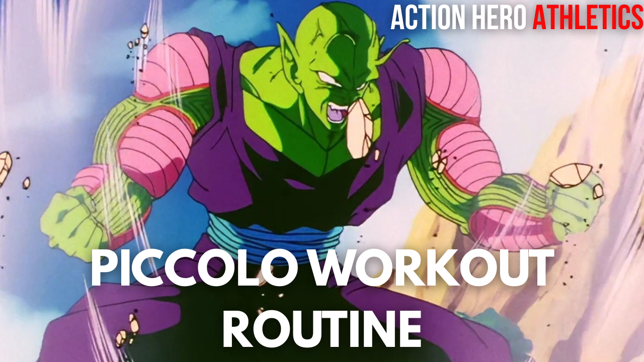 Piccolo Workout Plan: Train Like Dragon Ball Z’s Namekian Warrior - Action Hero Athletics