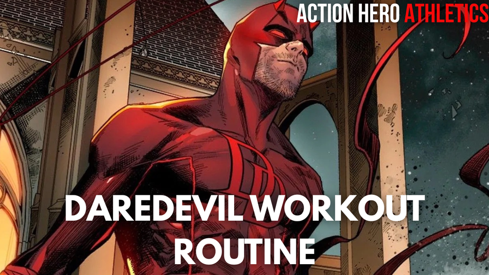 Daredevil Calisthenics Workout: Train Like the Devil of Hell’s Kitchen ...