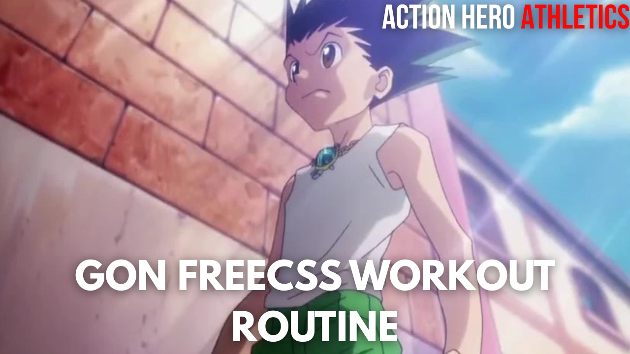 Gon Freecss Workout Plan: Train Like a Hunter - Action Hero Athletics